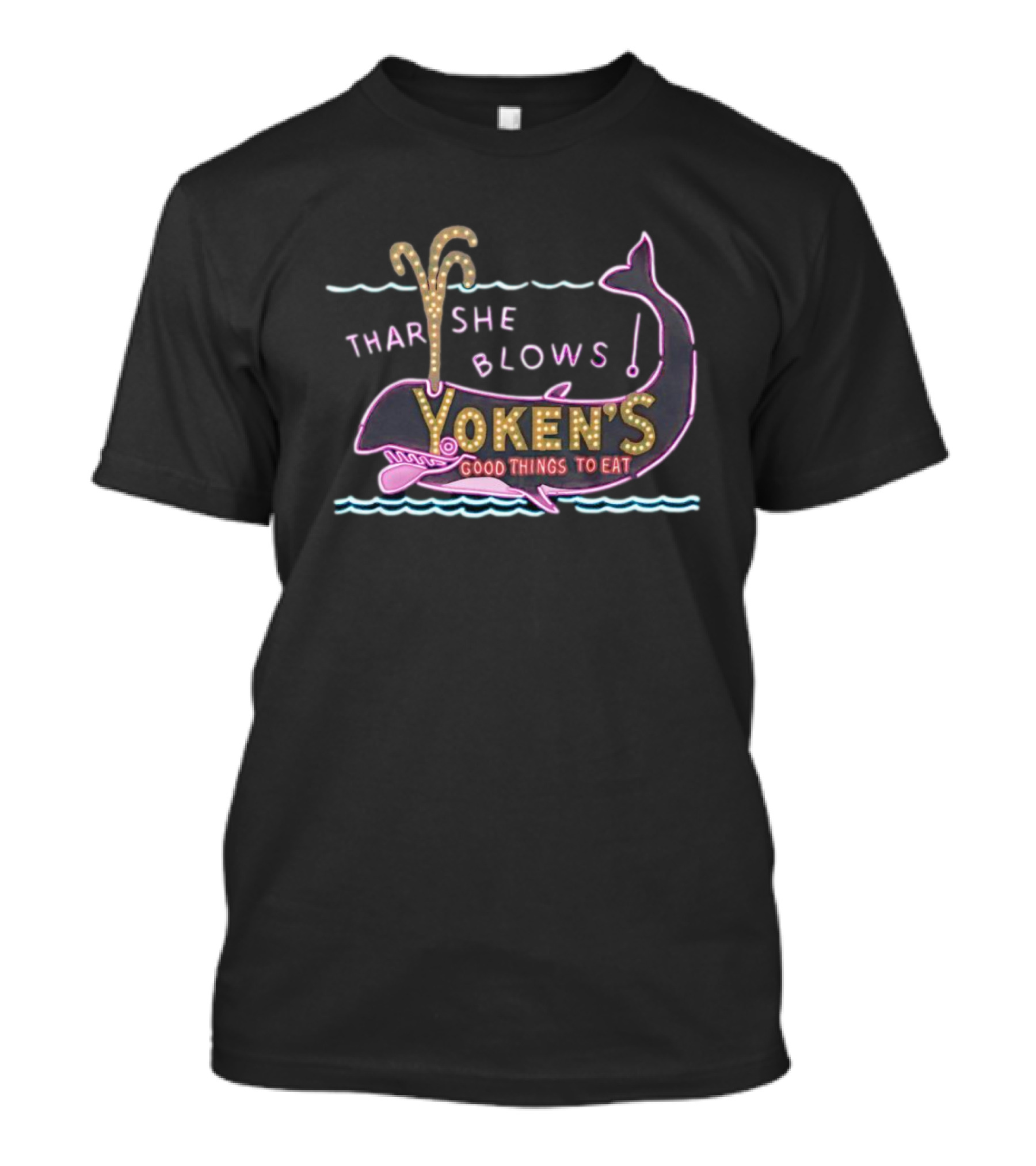 Yoken's Whale Thar She Blows Good Things To Eat Neon Sign T-Shirt