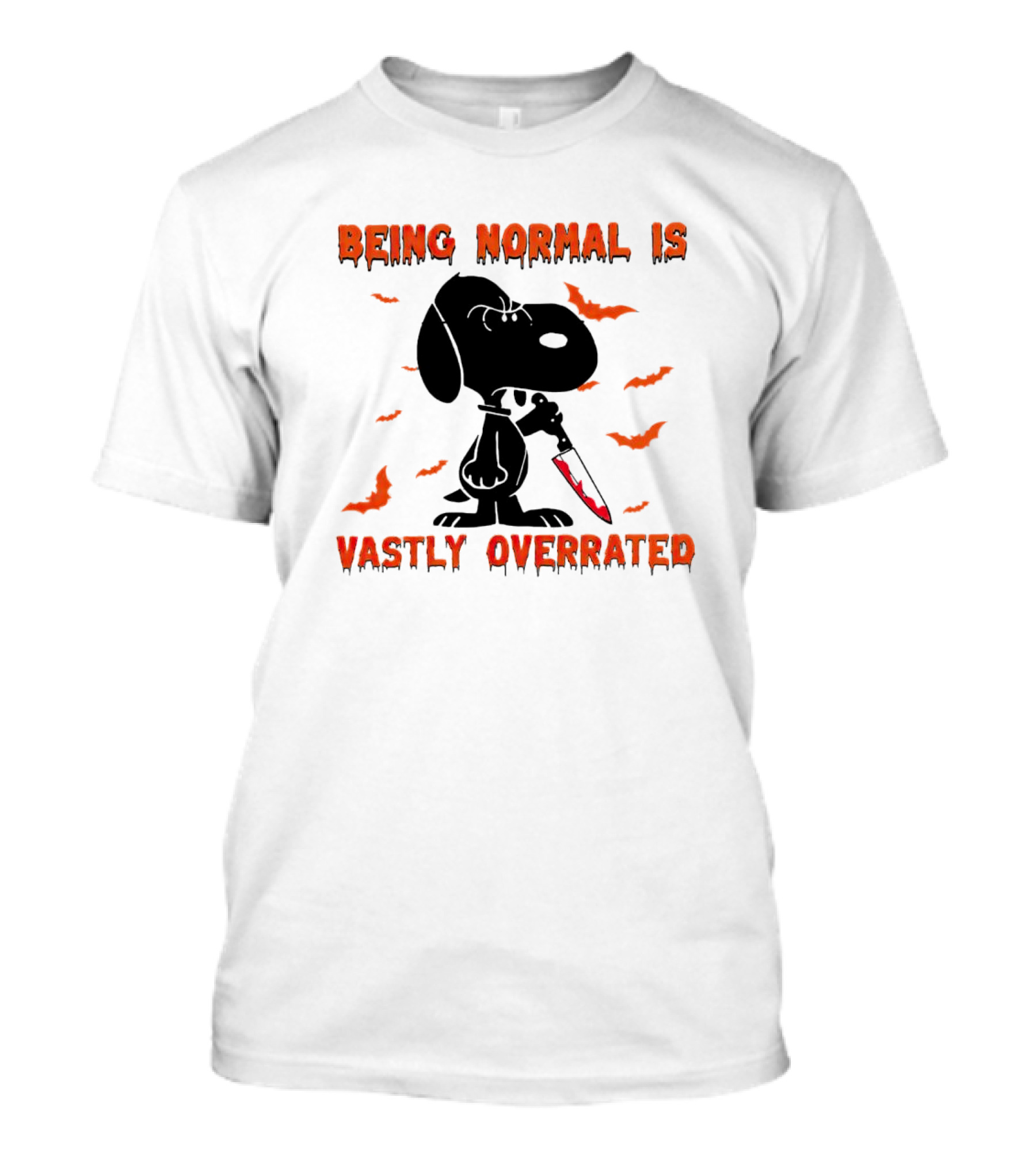 Being Normal Is Vastly Overrated Halloween Snoopy With Knife And Bats T-Shirt