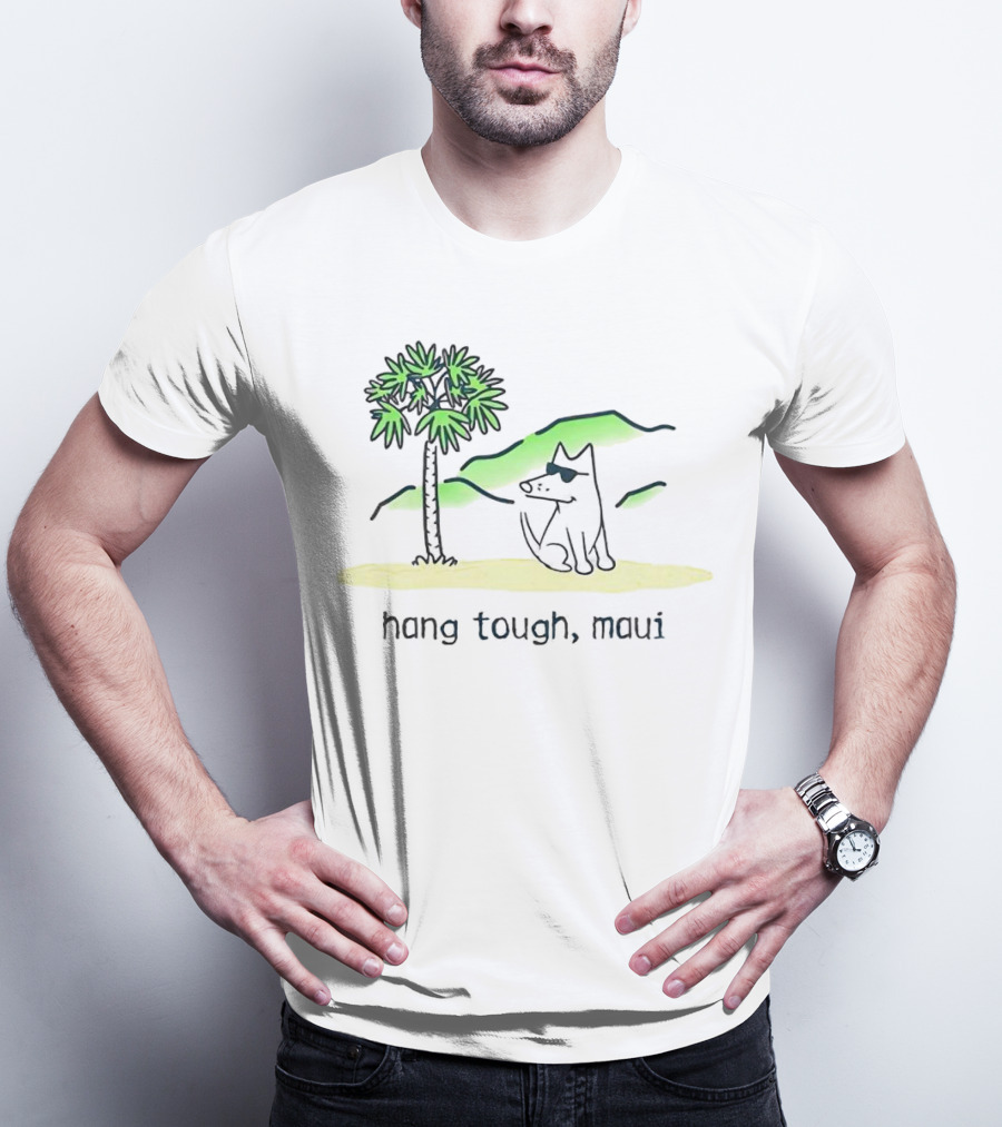 Hang Tough Maui Dog Under Palm Tree T-Shirt