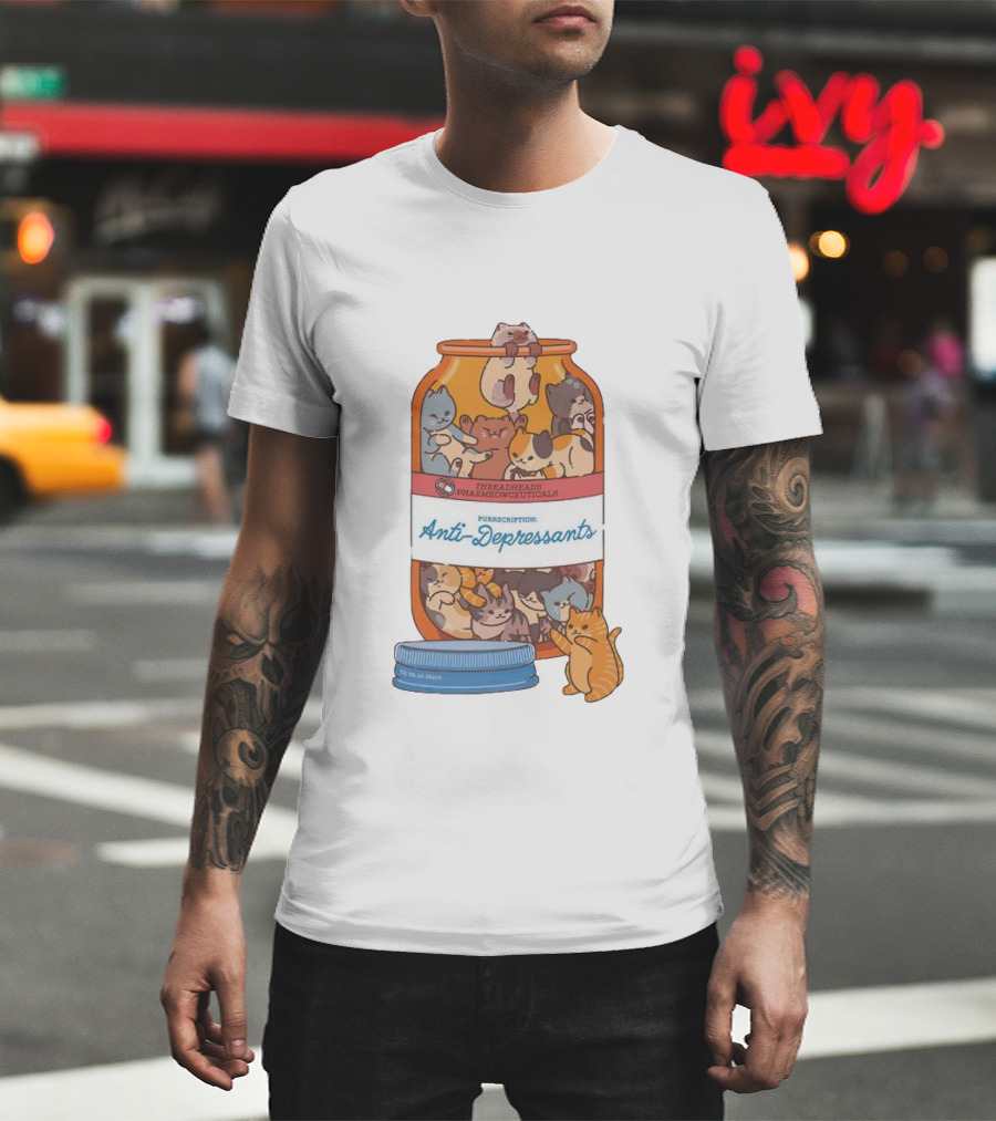 Anti-Depressants Cat Prescription Fire Bread Pharmaceuticals T-Shirt
