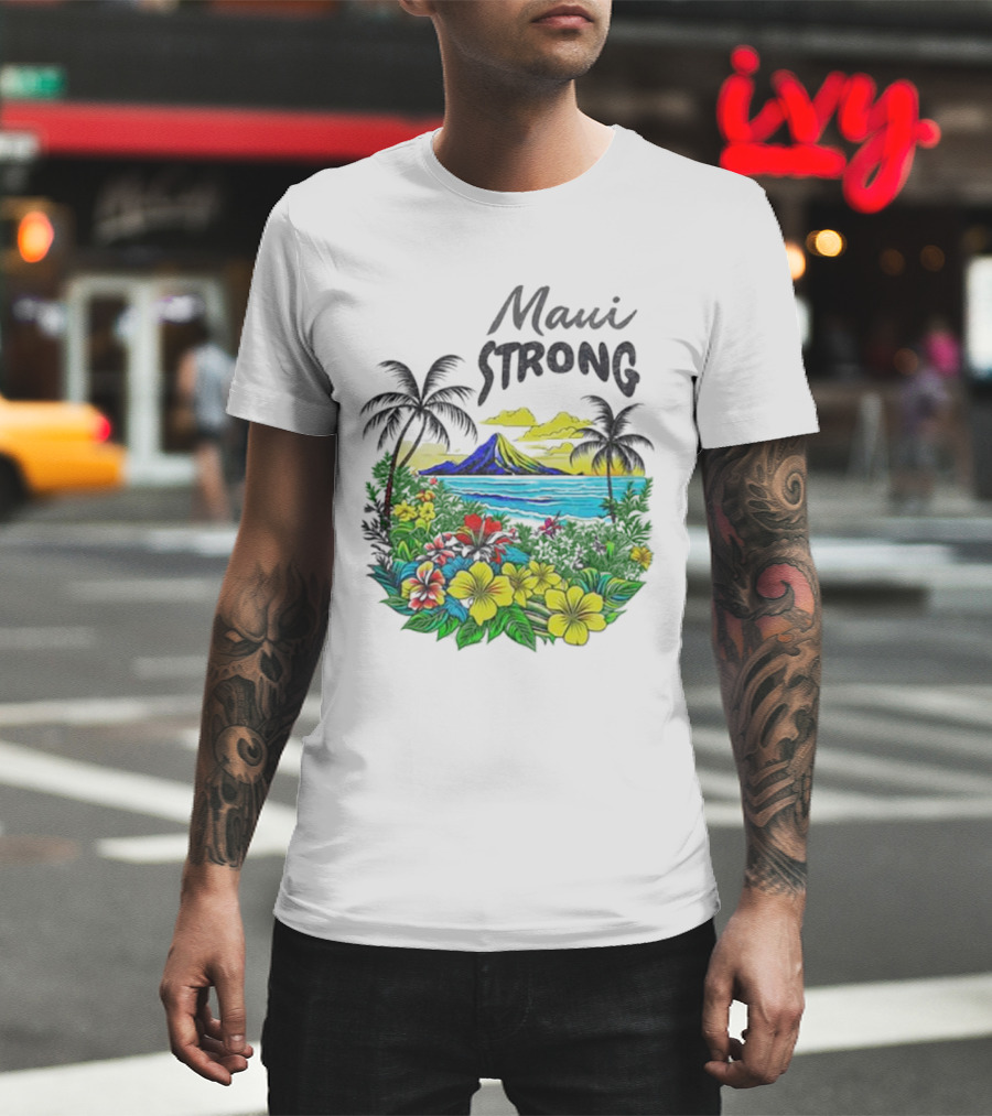 Maui Strong Fundraiser Helping Maui Fire Relief Efforts Vibrant Hawaiian Island Scene T-Shirt