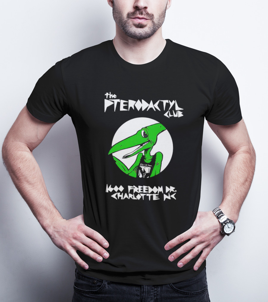 The Pterodactyl Club 1000 Freedom Dr Charlotte NC T-Shirt