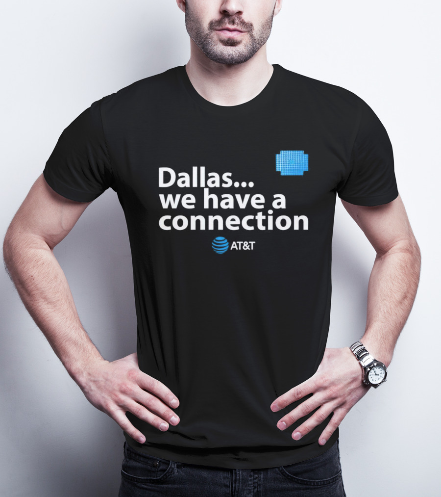 Dallas We Have A Connection AT&T Logo And Blue Square T-Shirt