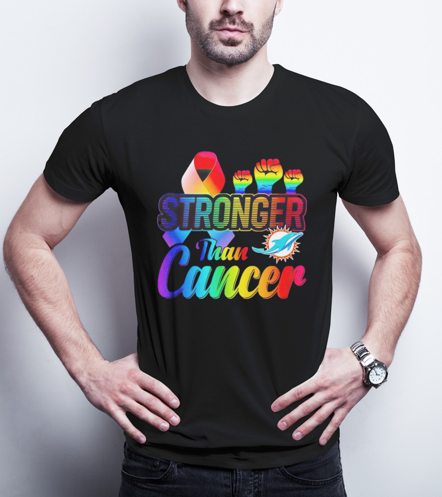 Stronger Than Cancer Miami Dolphins Rainbow Ribbon And Fists T-Shirt