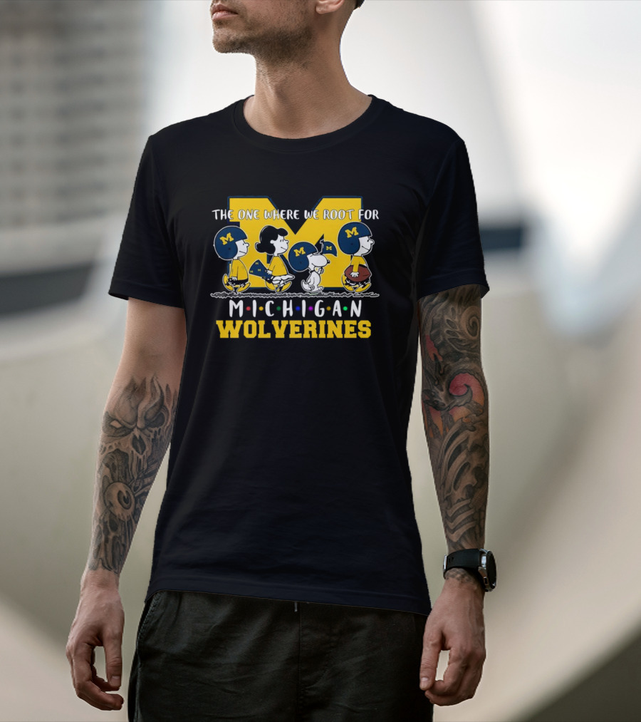 The One Where We Root For Michigan Wolverines Peanuts Characters With Michigan Helmets T-Shirt