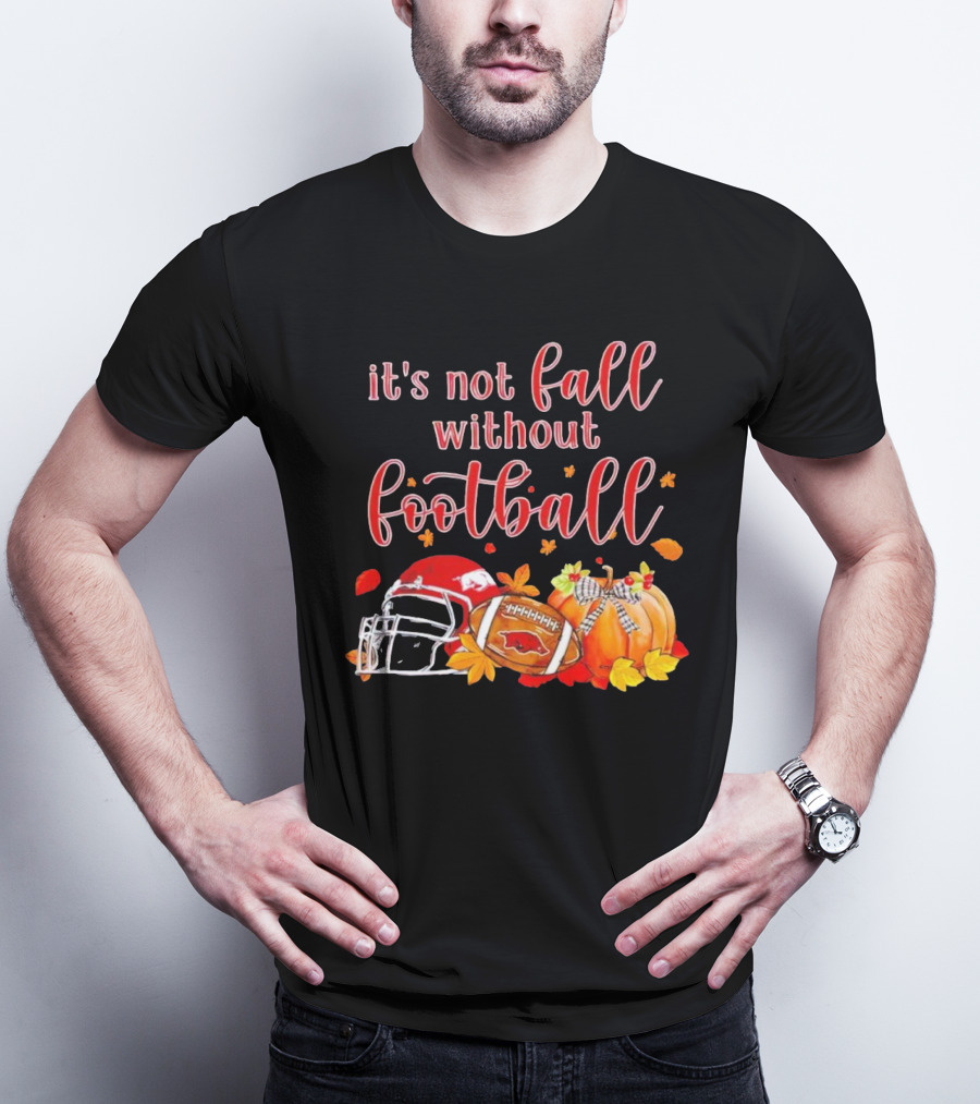 Arkansas Razorbacks It's Not Fall Without Football Helmet And Pumpkin T-Shirt