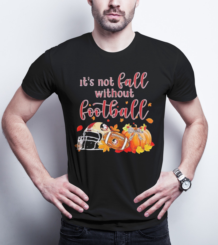 It's Not Fall Without Football Florida State Seminoles Helmet Pumpkin T-Shirt