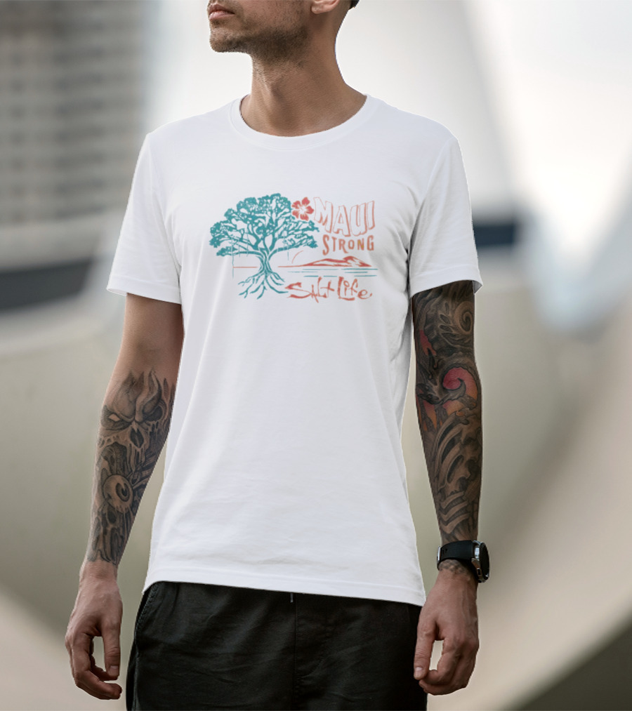 Maui Strong Salt Life Tree Island Strength T-Shirt
