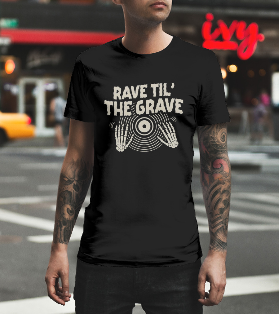 Rave Til' The Grave Skeleton Hands On Vinyl Record T-Shirt