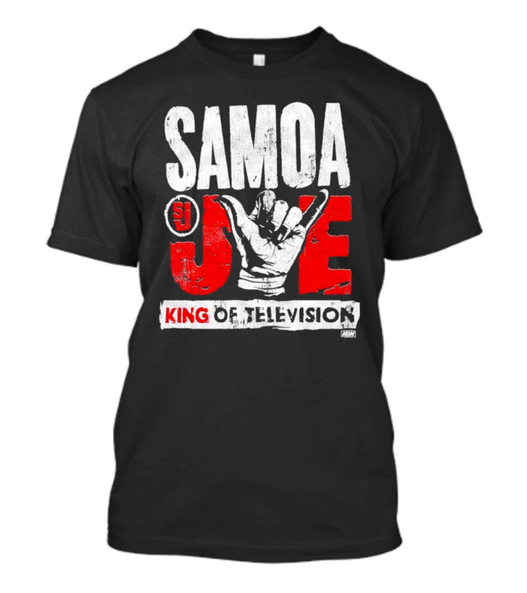 Samoa Joe SJ King Of Television AEW T-Shirt