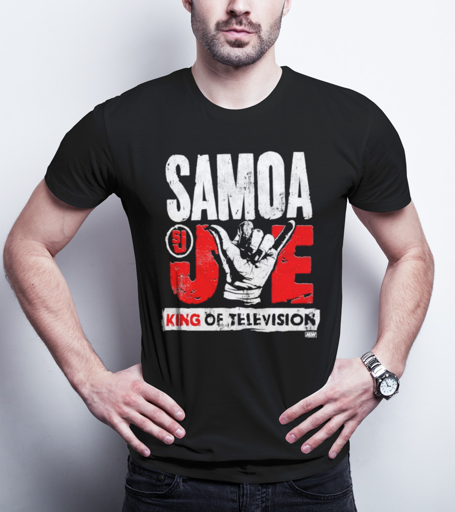 Samoa Joe SJ King Of Television AEW T-Shirt