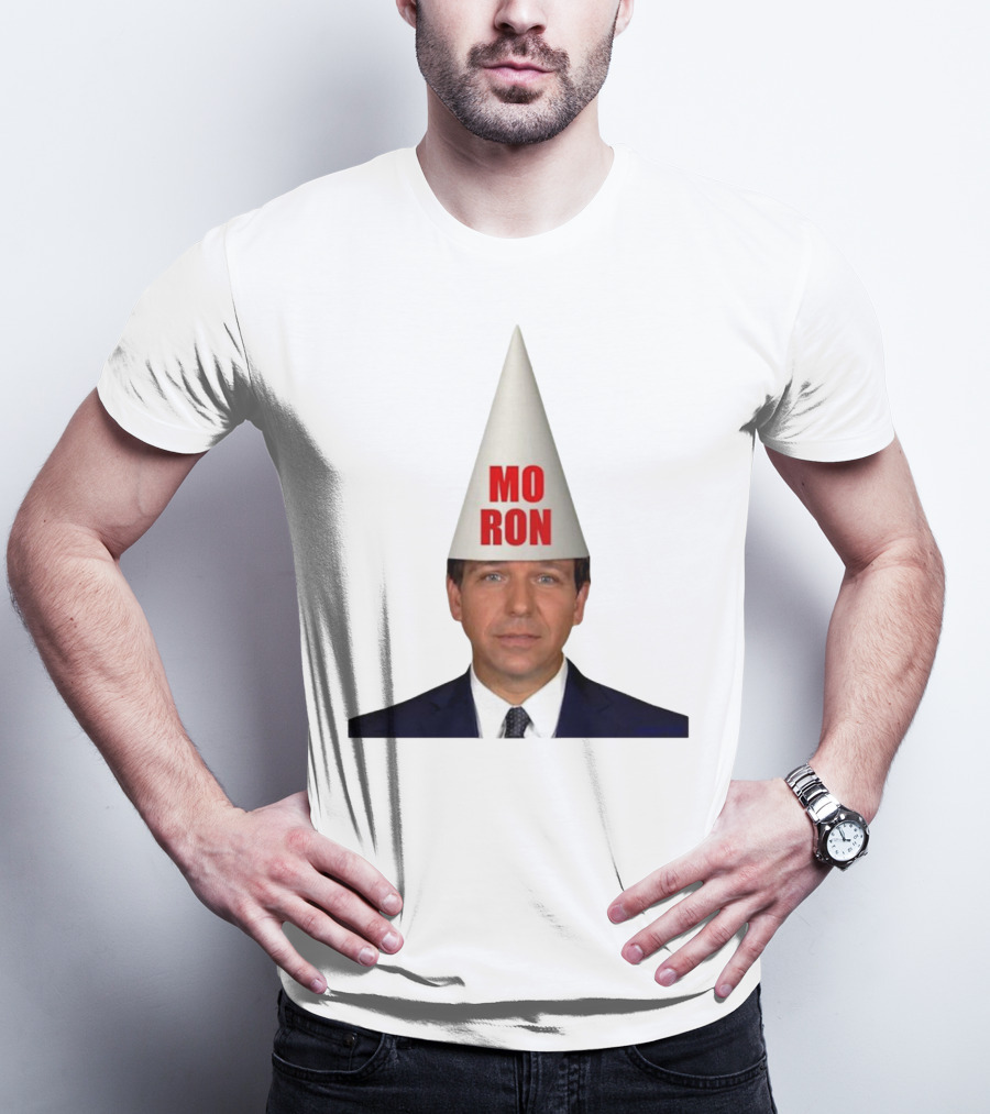 Mo Ron Anti Ron Desantis Meme Dunce Cap T-Shirt