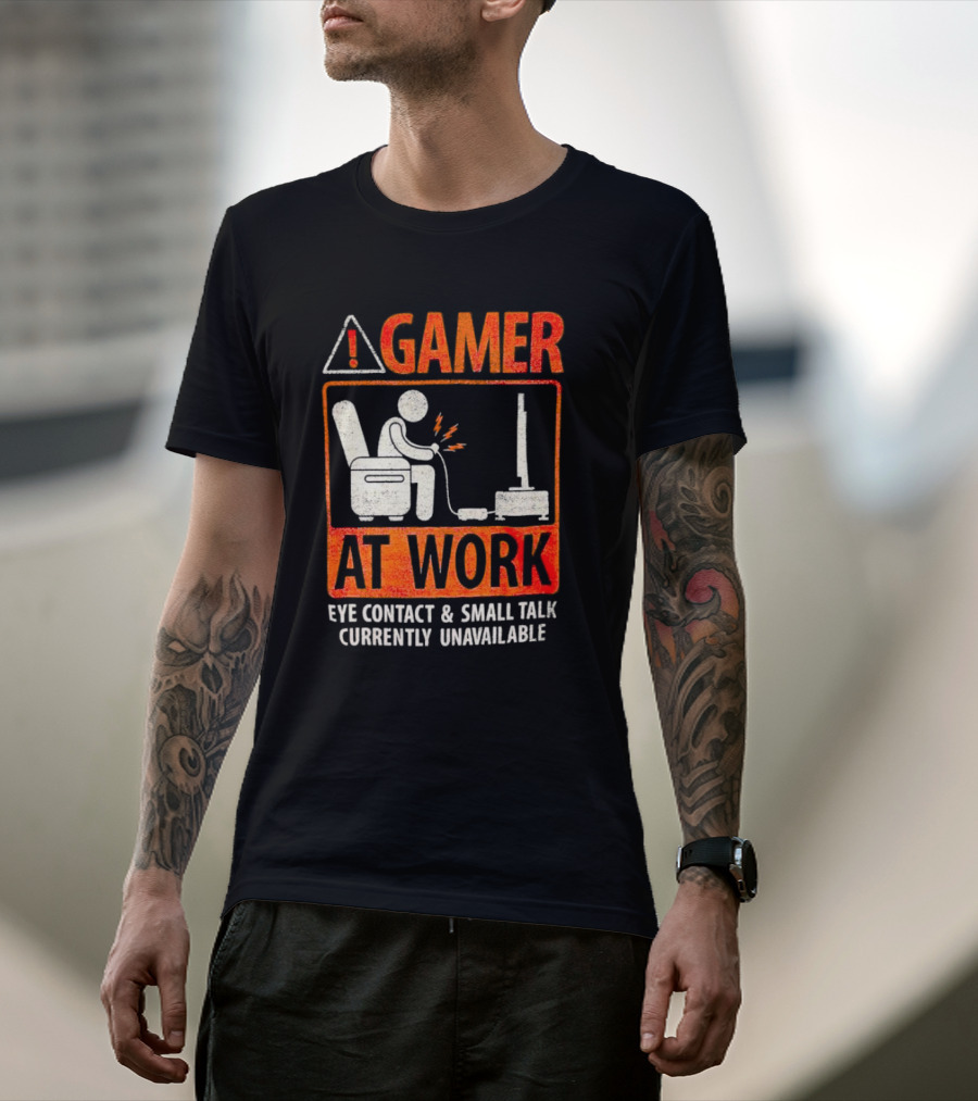 Gamer At Work Eye Contact Small Talk Currently Unavailable T-Shirt