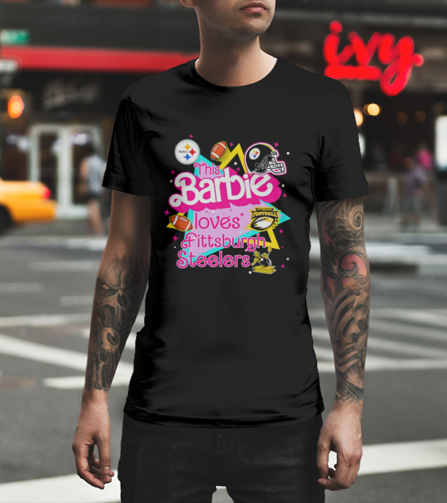 This Barbie Loves Pittsburgh Steelers Football Team Logos And Symbols T-Shirt
