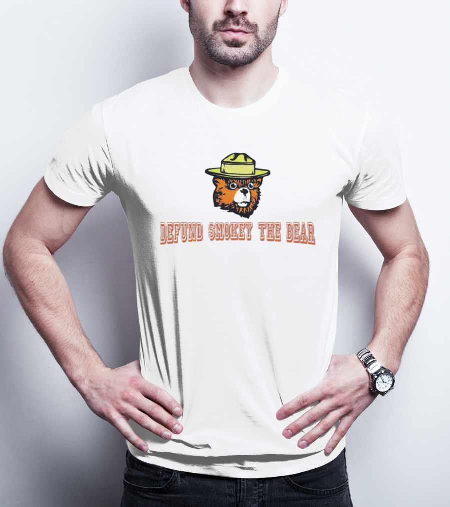 Defund Smokey The Bear Ranger Hat T-Shirt