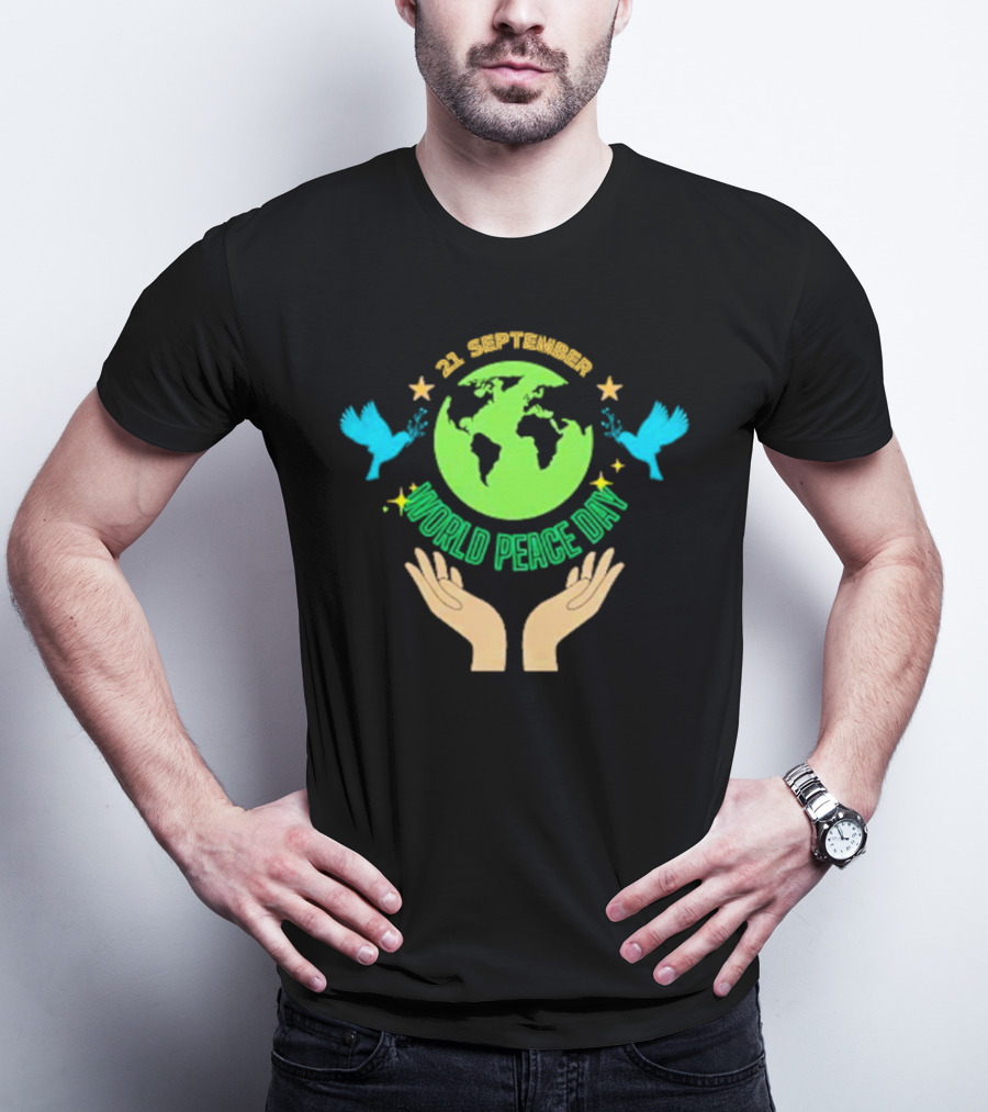 21 September World Peace Day Earth Doves Hands Stars T-Shirt