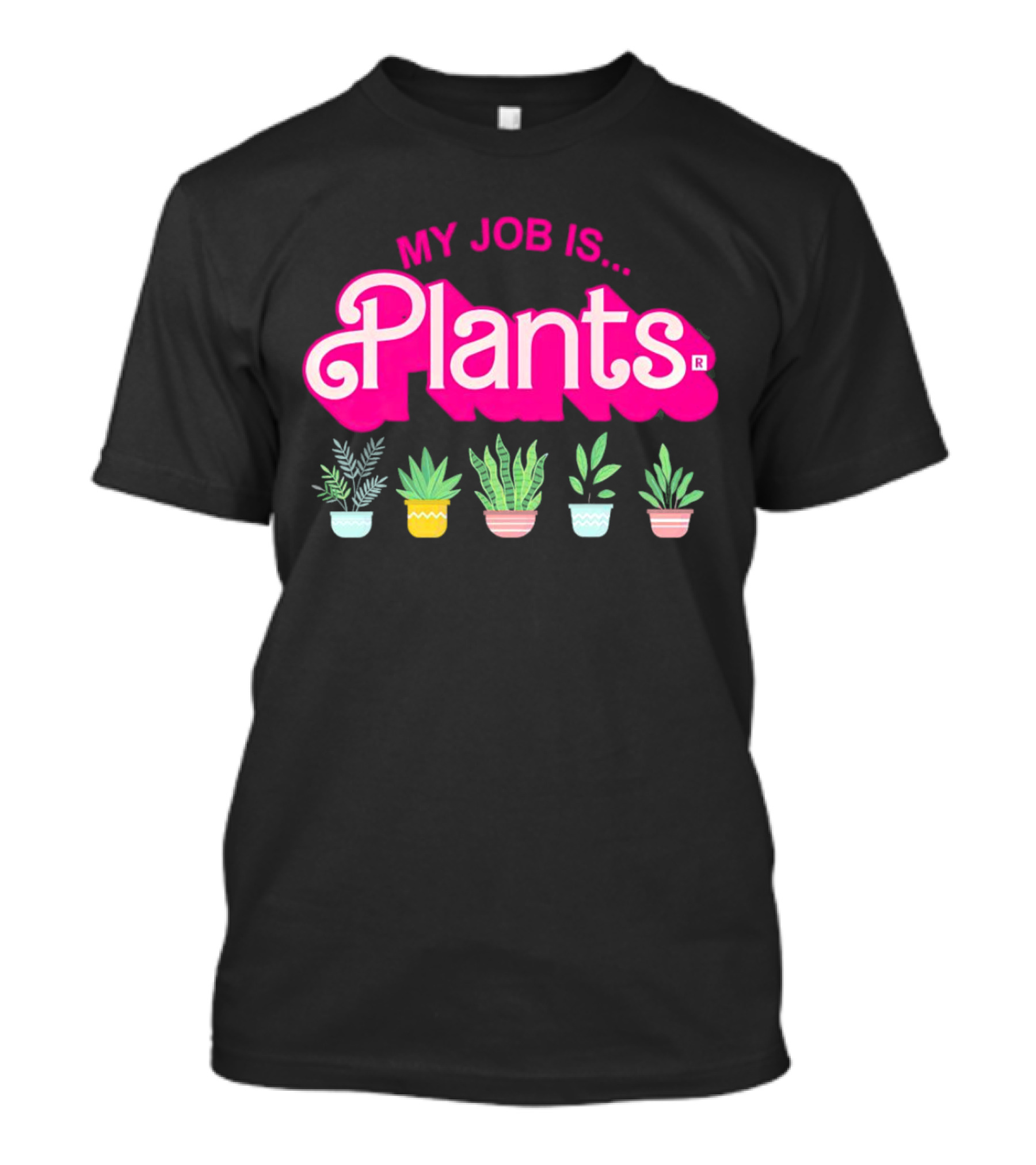 Barbie Plants My Job Is Plants Pink Logo With Potted Greenery T-Shirt