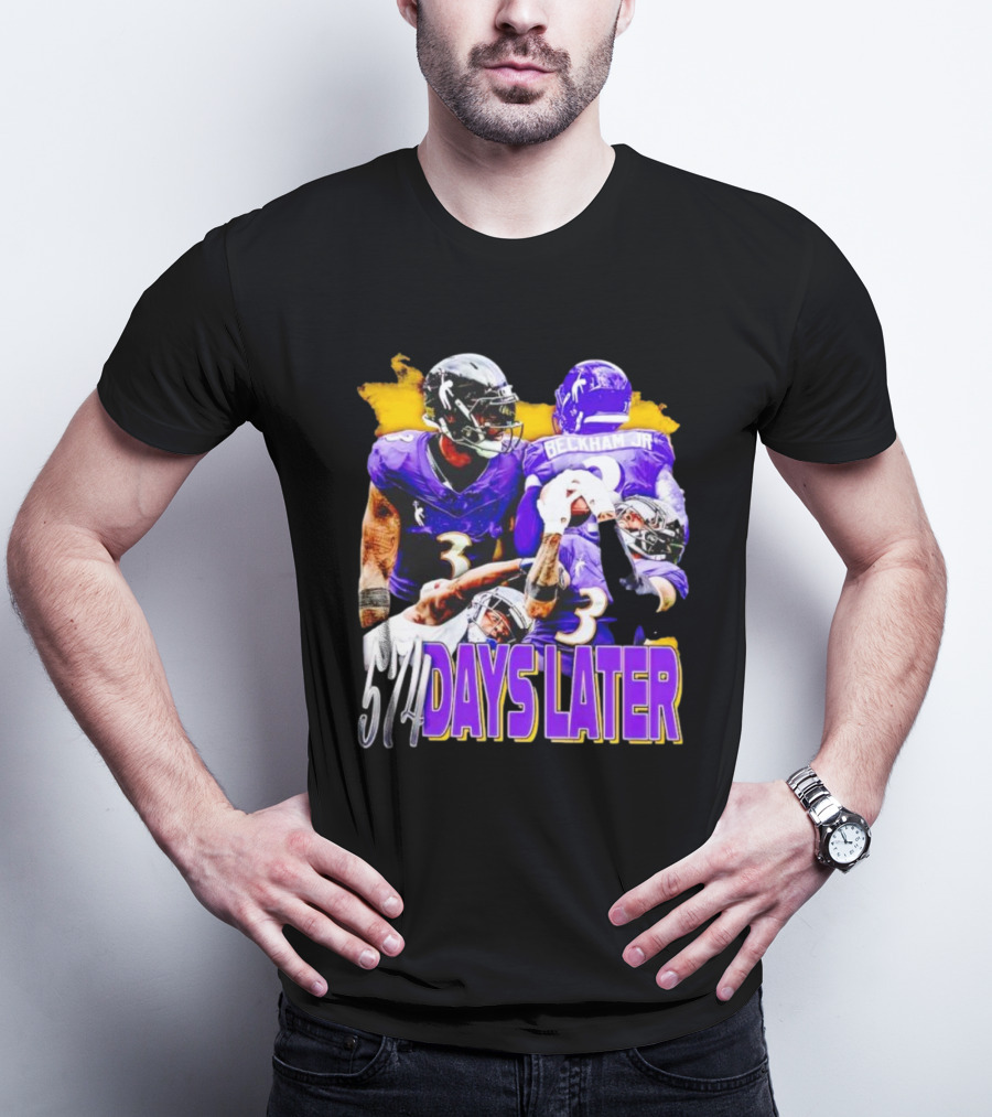 Beckham Jr 574 Days Later Ravens Football Return T-Shirt