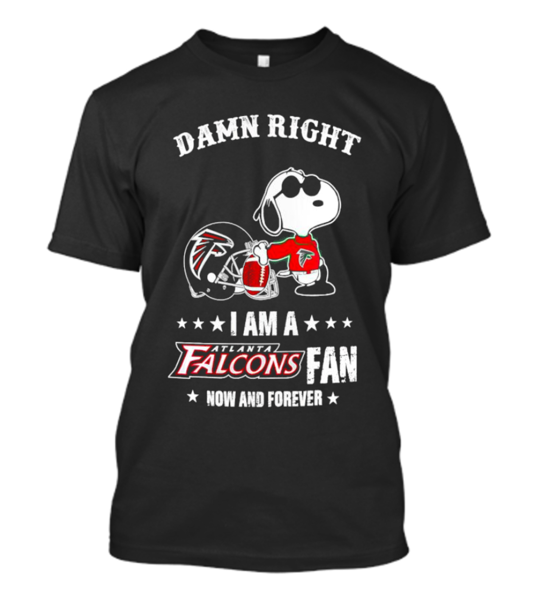 Damn Right I Am A Atlanta Falcons Fan Now And Forever Snoopy Football Helmet T-Shirt