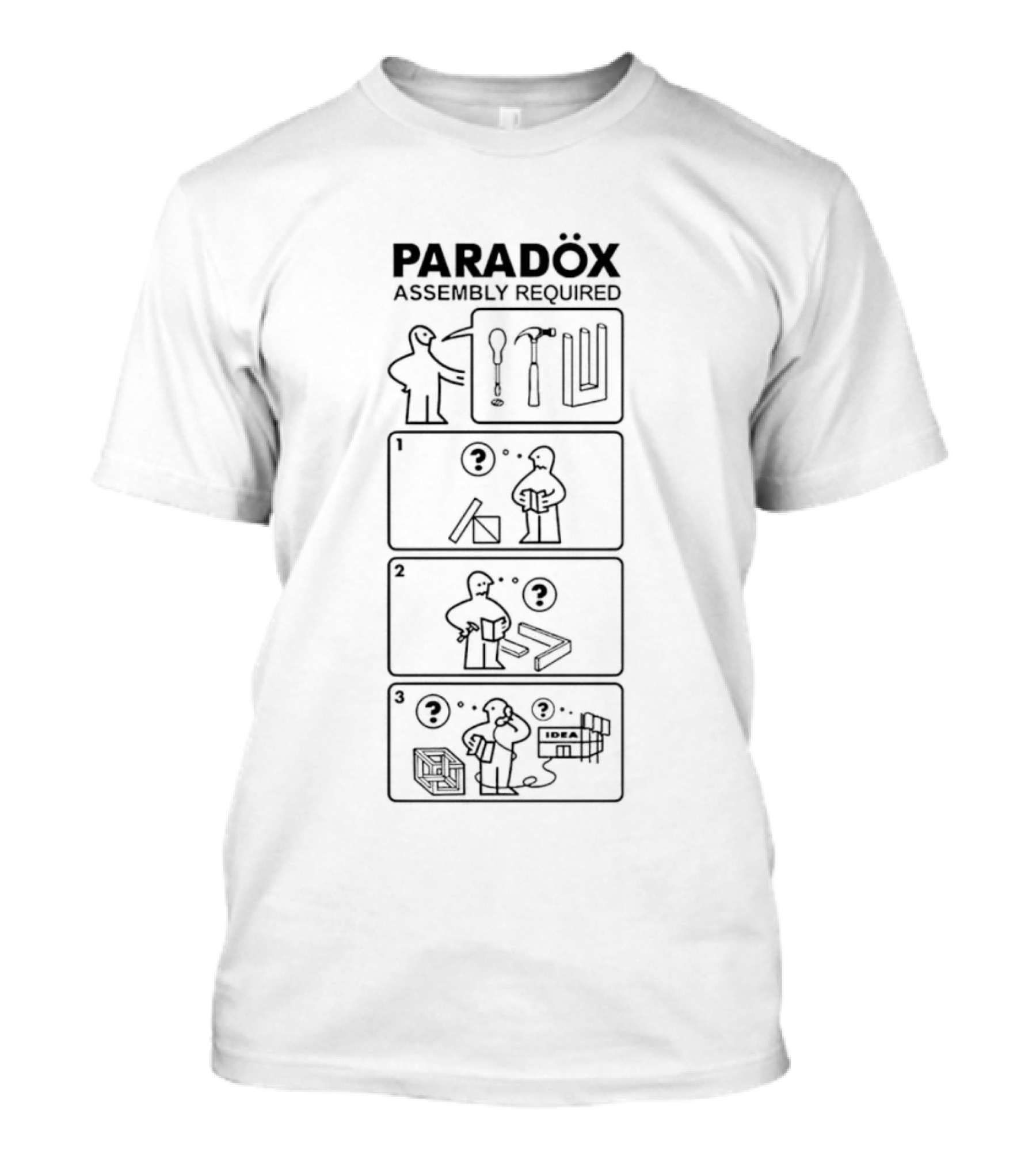 PARADÖX Tools And Confusion In Three Steps T-Shirt
