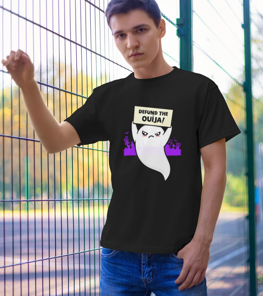 Defund The Ouija Angry Ghost Protest With Graveyard Background T-Shirt