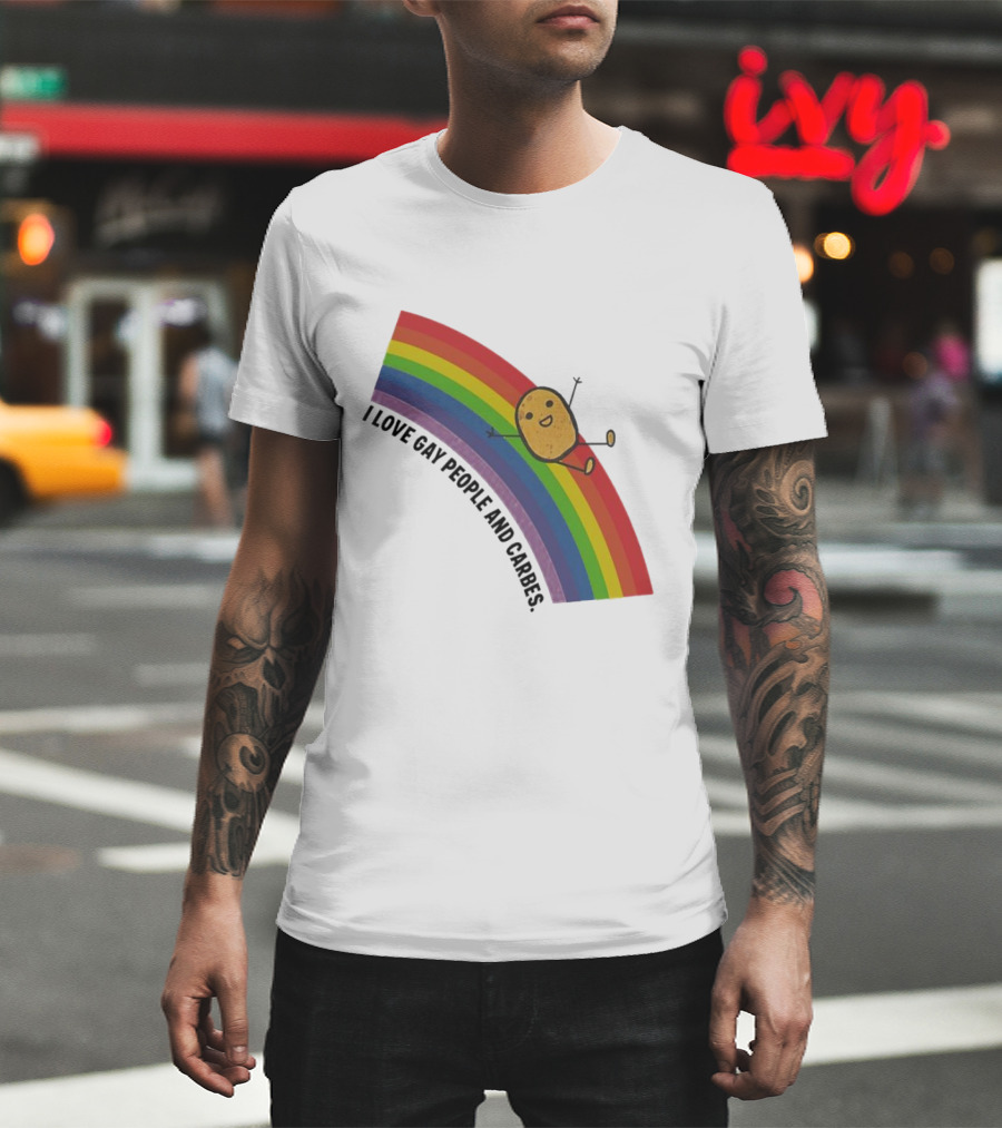 I Love Gay People And Carbes Rainbow Potato T-Shirt