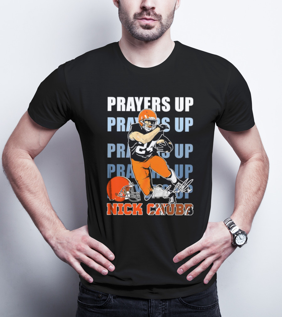 Prayers Up Nick Chubb Cleveland Browns 24 Signature Helmet T-Shirt