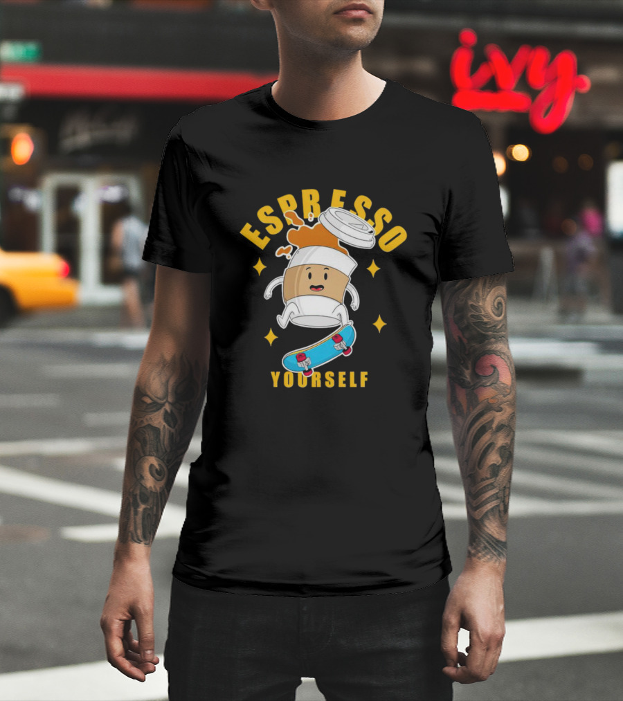 Espresso Yourself Coffee Cup Skateboarding Fun T-Shirt