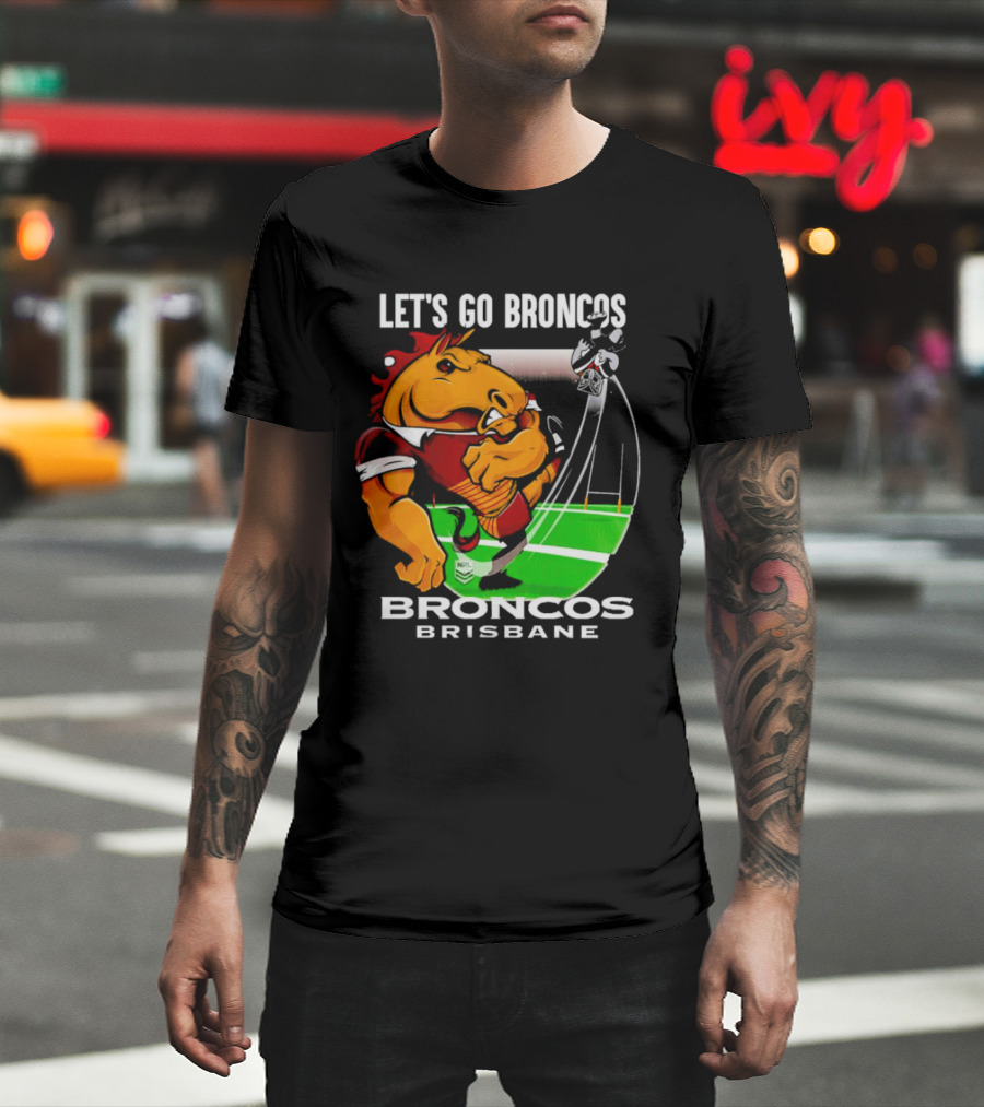 Let’s Go Broncos Brisbane NRL Football Mascot Kick T-Shirt