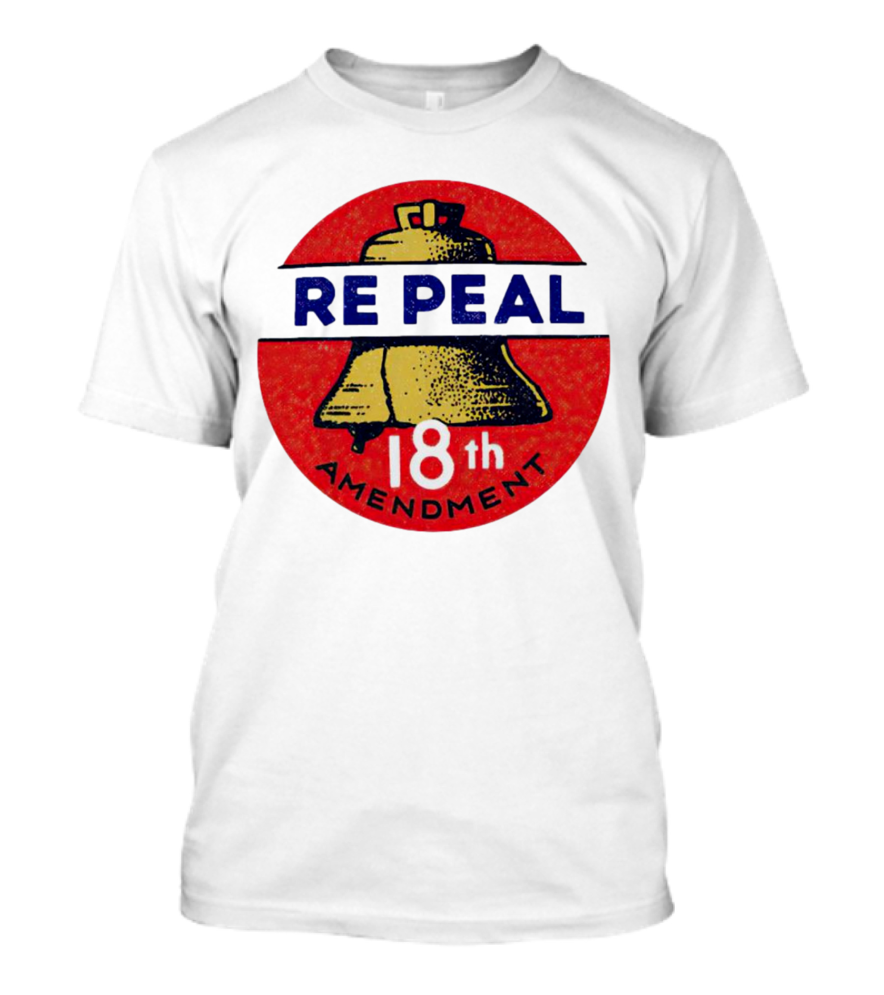Repeal The 18th Amendment Liberty Bell Emblem T-Shirt