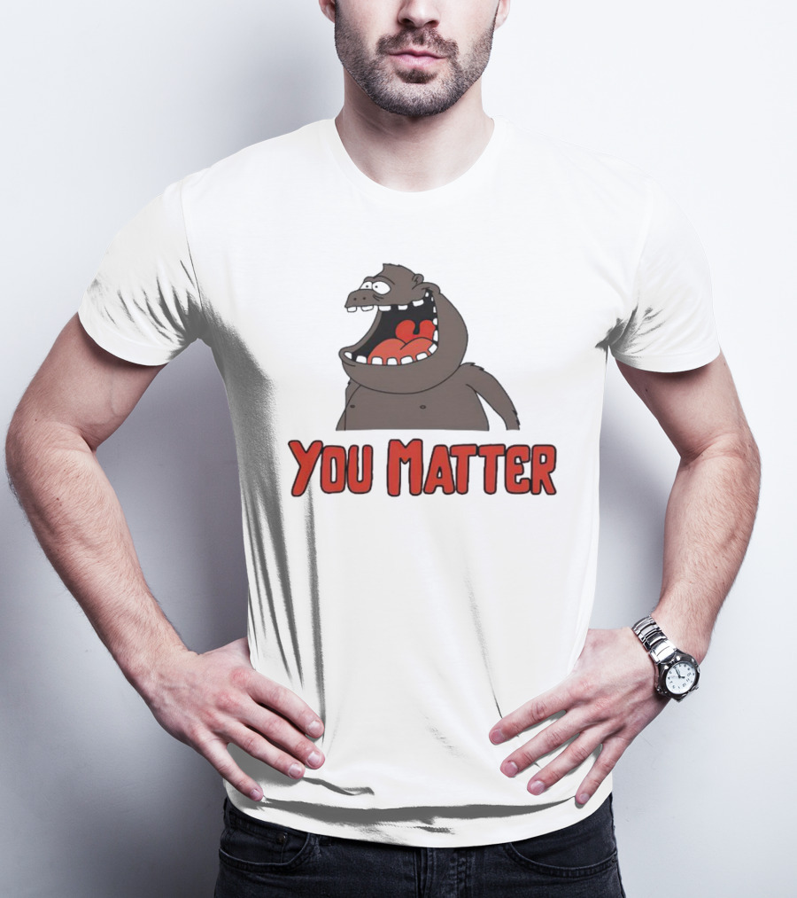 You Matter Gorilla Mouth Drawing T-Shirt