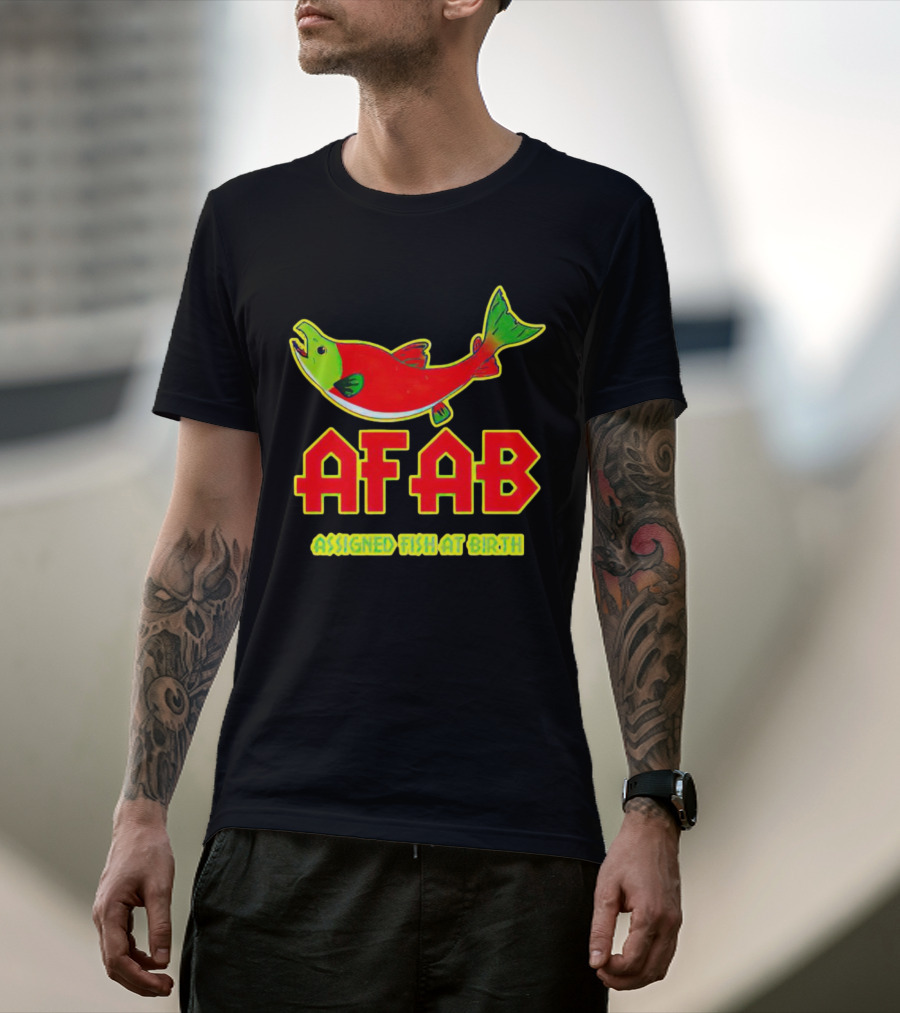 AFAB Assigned Fish At Birth Salmon T-Shirt