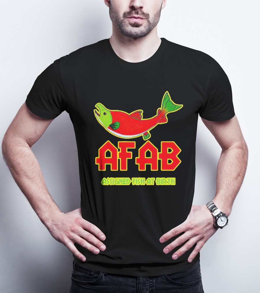 AFAB Assigned Fish At Birth Salmon T-Shirt