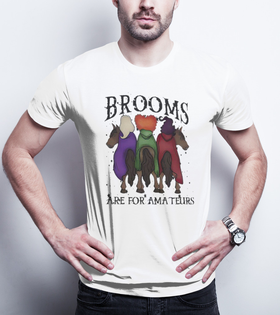 Hocus Pocus Brooms Are For Amateurs Halloween Witches On Horses T-Shirt