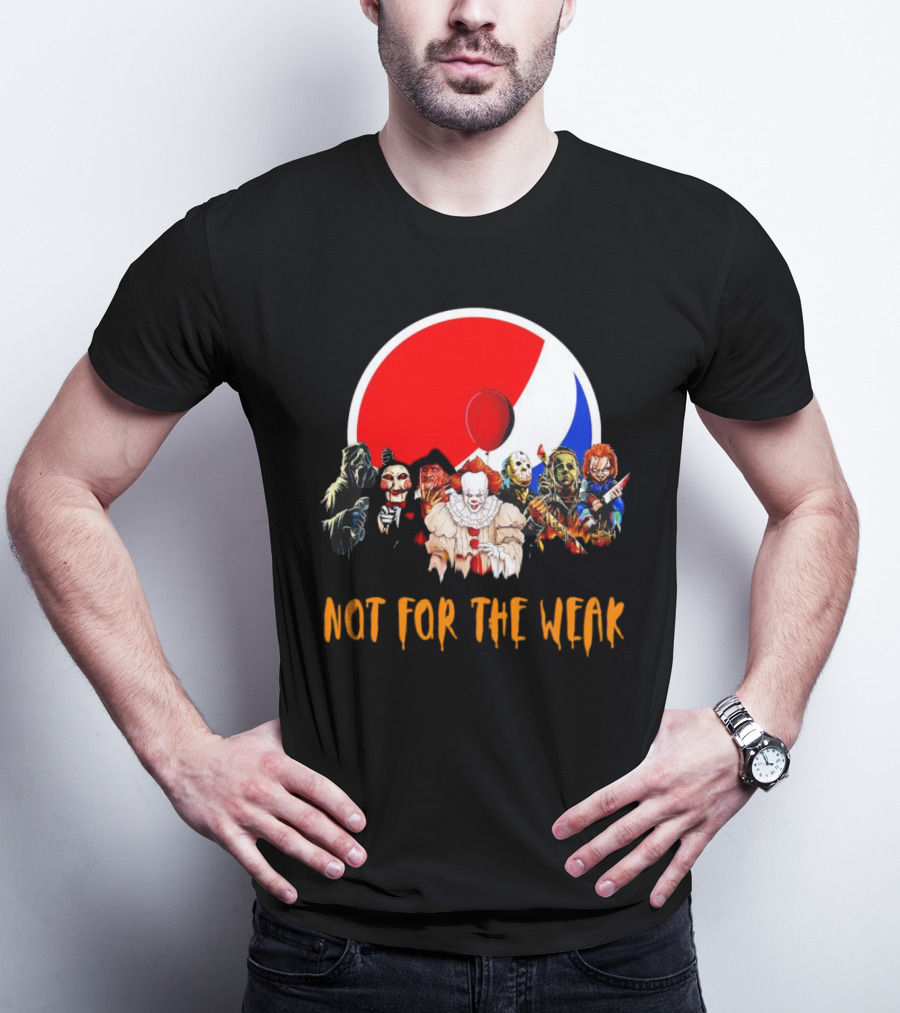 Not For The Weak Horror Movie Characters Pepsi Balloon T-Shirt