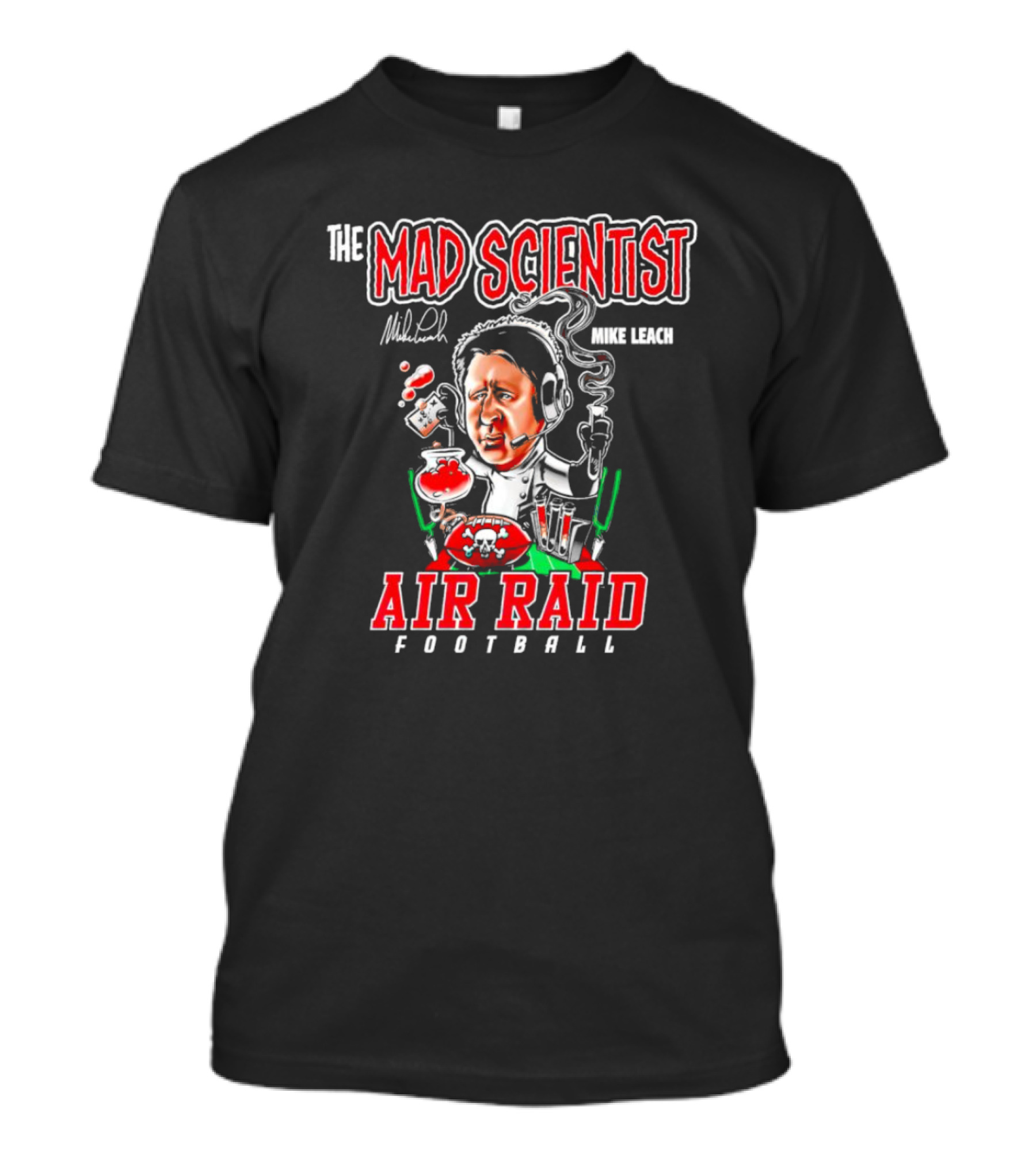The Mad Scientist Mike Leach Air Raid Football Signature T-Shirt