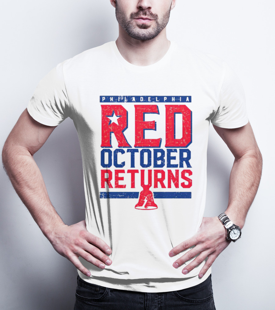 Philadelphia Red October Returns Liberty Bell Motivated T-Shirt
