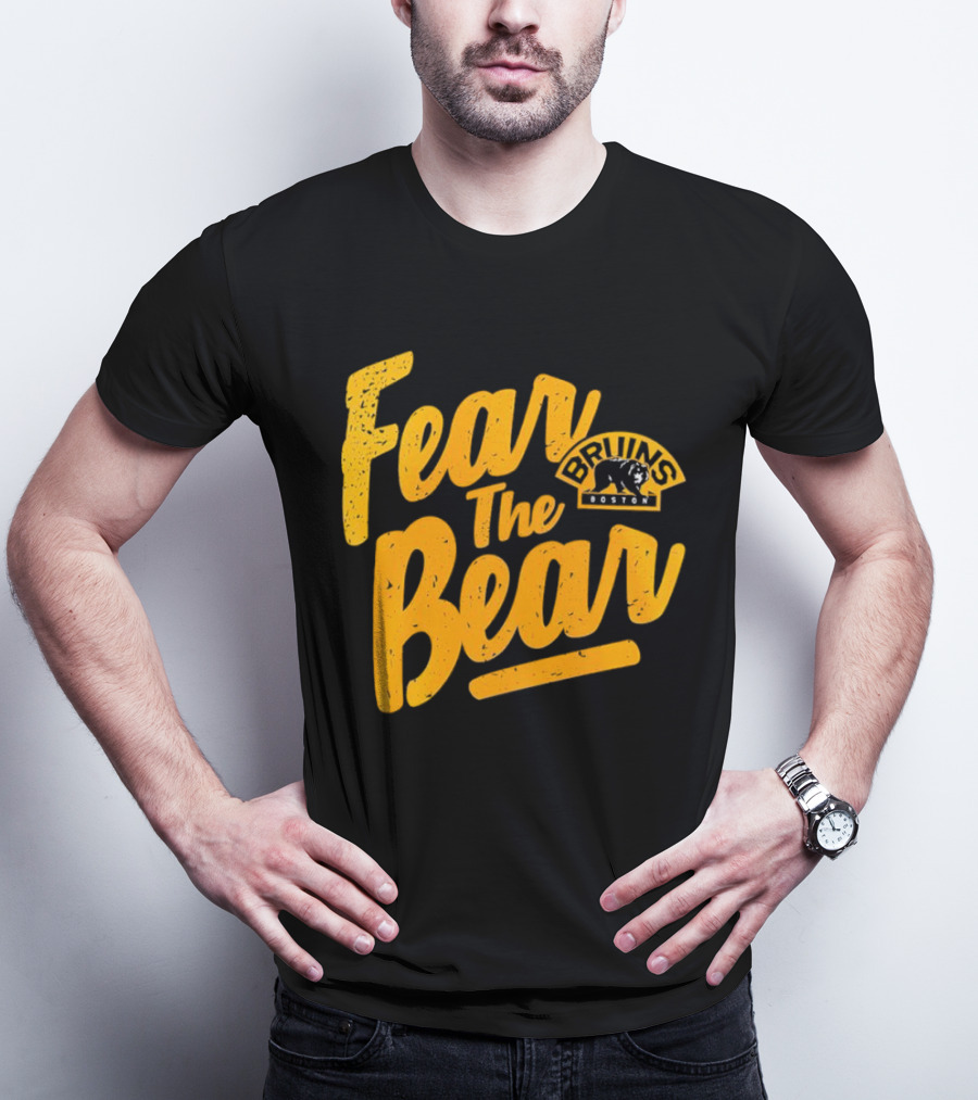 Boston Bruins Fear The Bear Bruins Boston T-Shirt