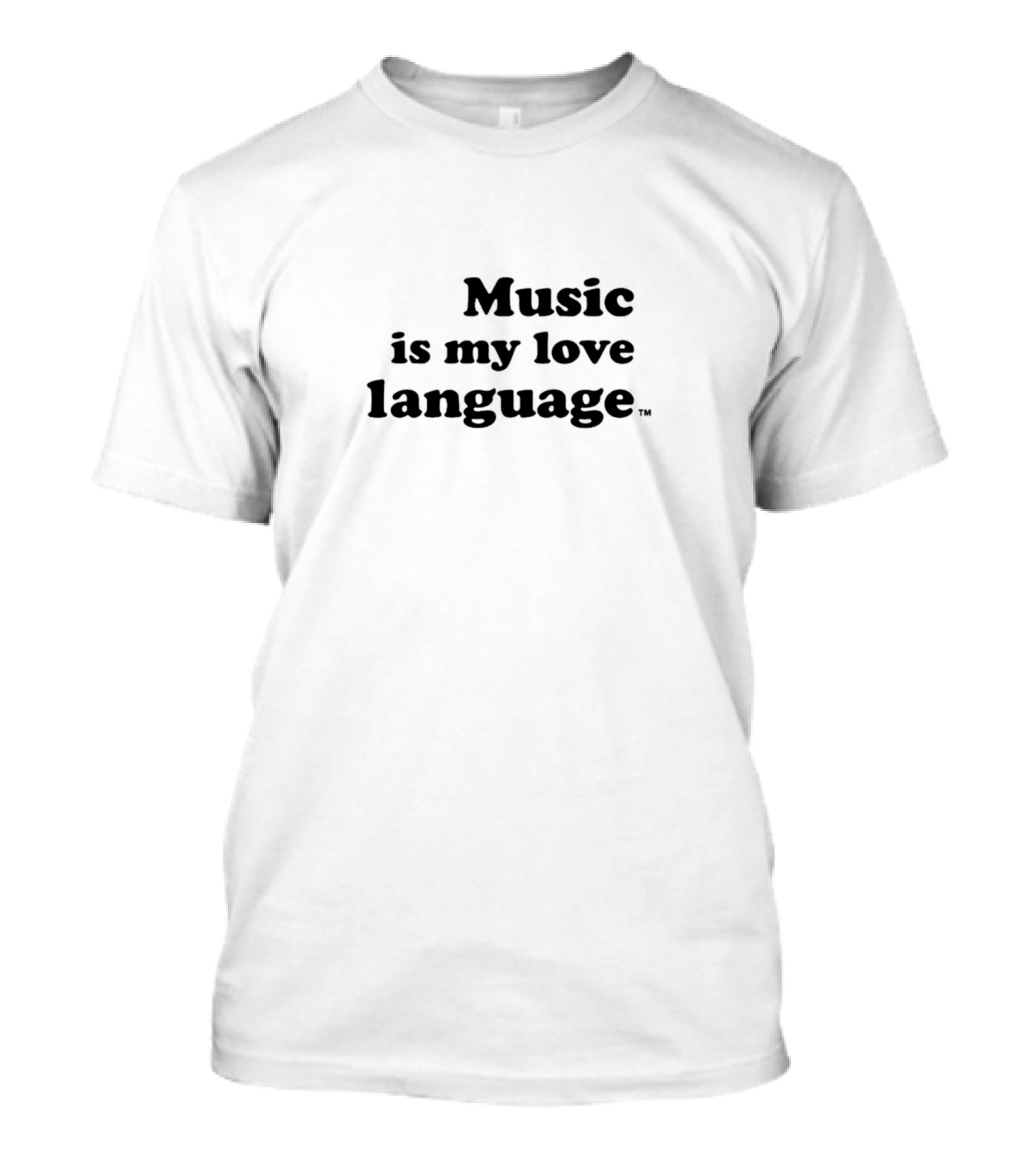 Music Is My Love Language T-Shirt