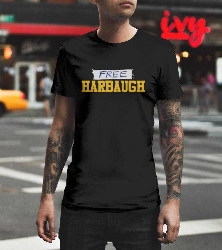 Free Harbaugh Michigan Wolverines T-Shirt