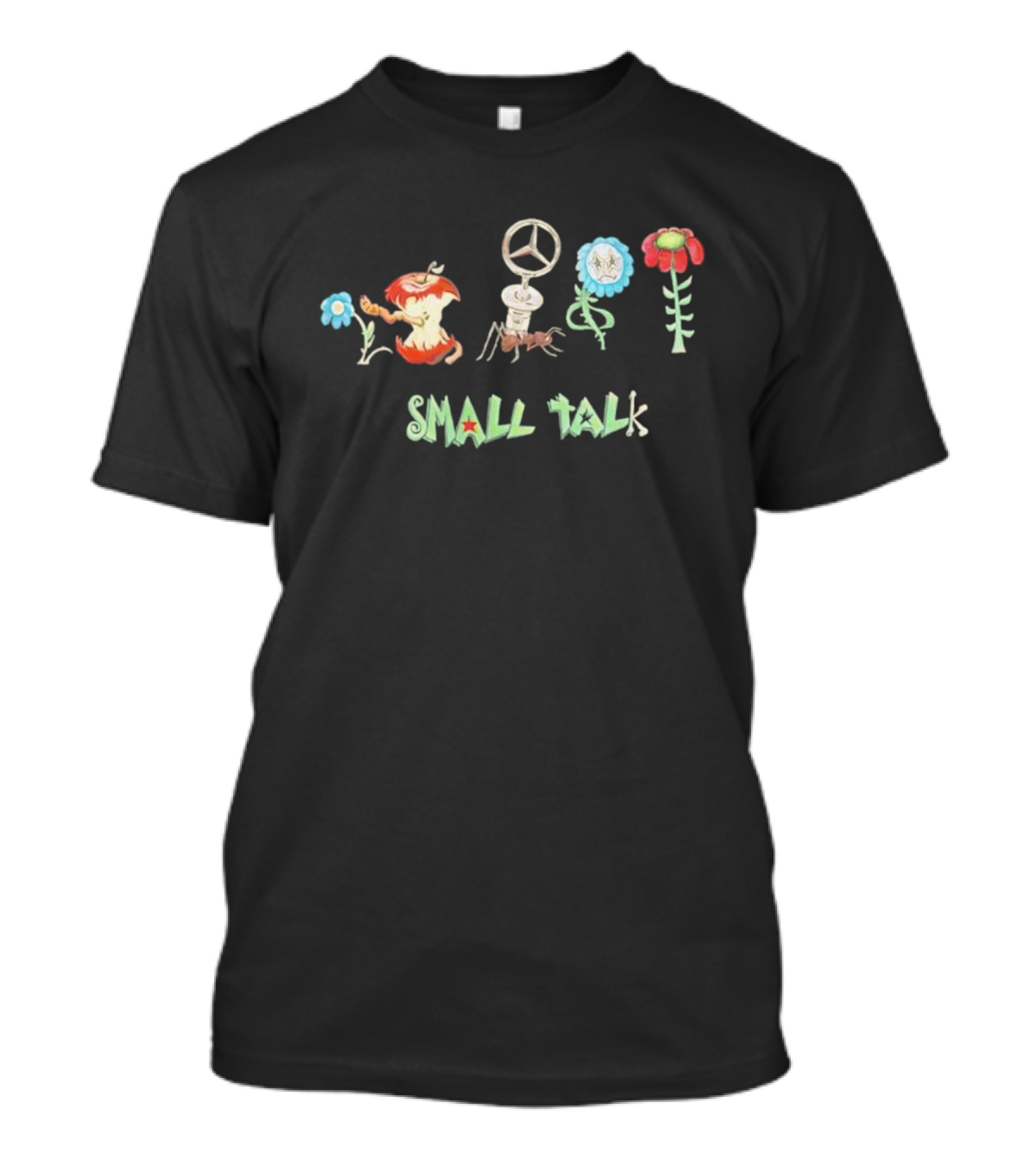 Hippie Flower Peace Apple Ant Small Talk T-Shirt