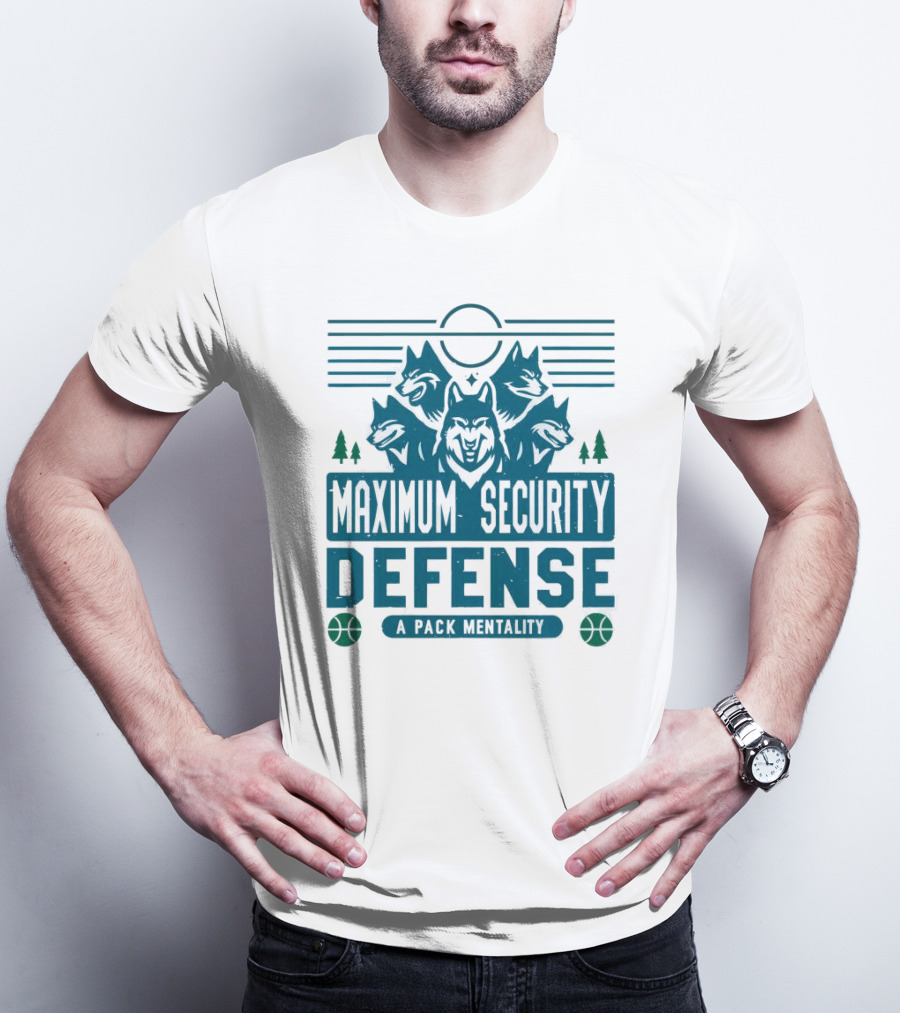 Maximum Security Defense A Pack Mentality Minnesota Timberwolves T-Shirt