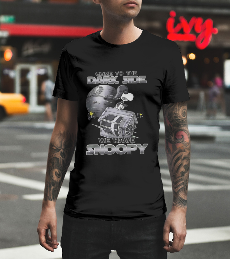Come To The Dark Side We Have Snoopy Star Wars T-Shirt