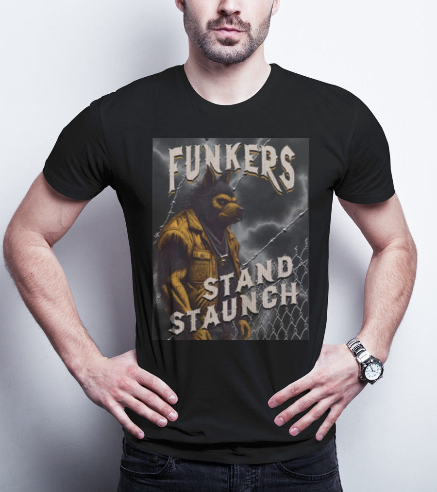 Funkers Stand Staunch Werewolf Against Barbed Fence T-Shirt