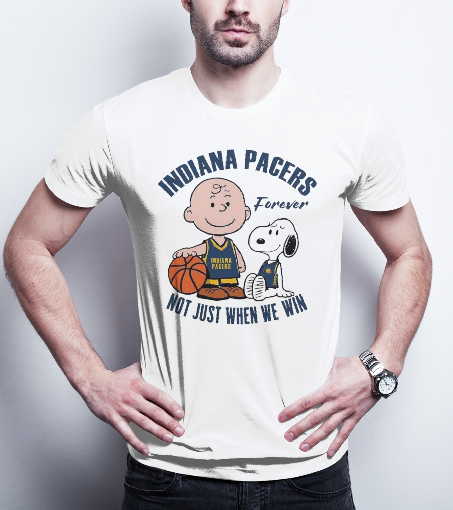 Snoopy Charlie Brown Indiana Pacers Forever Not Just When We Win T-Shirt