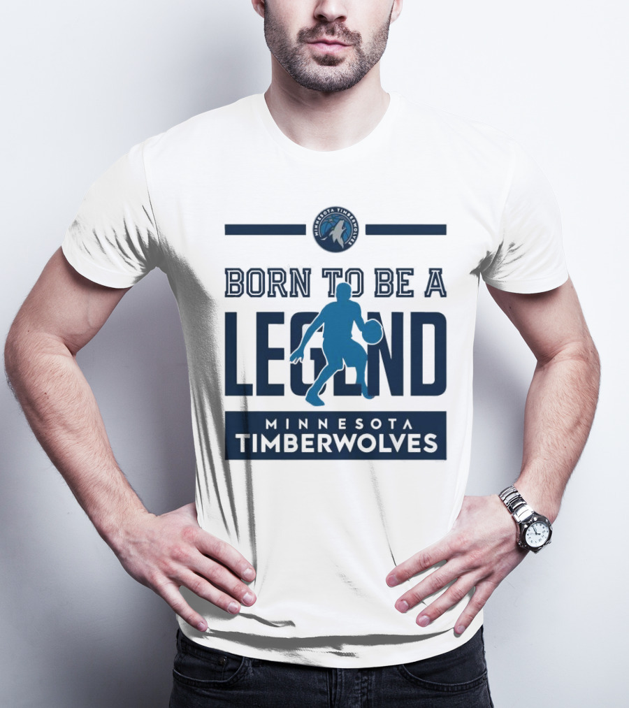 Born To Be A Legend Minnesota Timberwolves Basketball T-Shirt
