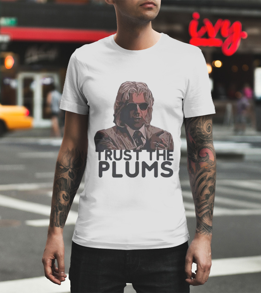 Trust The Plums Mysterious Figure With Sunglasses And Suit T-Shirt
