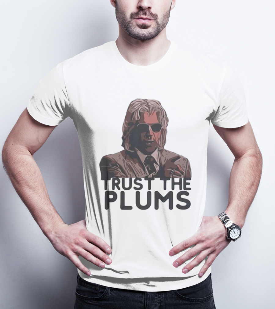 Trust The Plums Mysterious Figure With Sunglasses And Suit T-Shirt