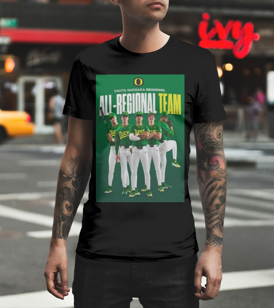 Santa Barbara Regional All-Regional Team Oregon Ducks Baseball T-Shirt