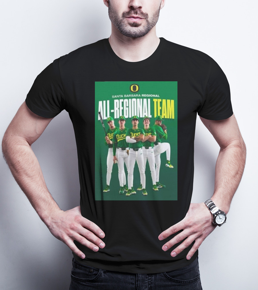 Santa Barbara Regional All-Regional Team Oregon Ducks Baseball T-Shirt